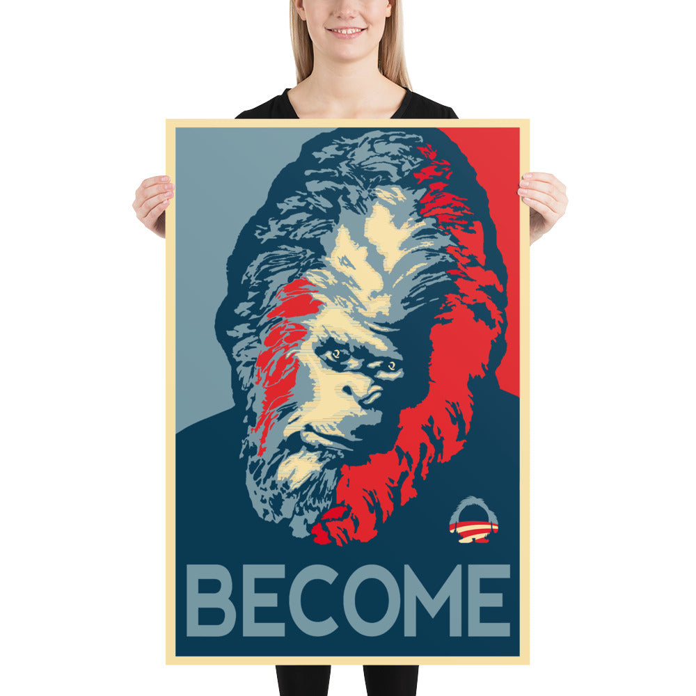 The Sasquatch Become Poster – Outdoors Sometimes Weekly